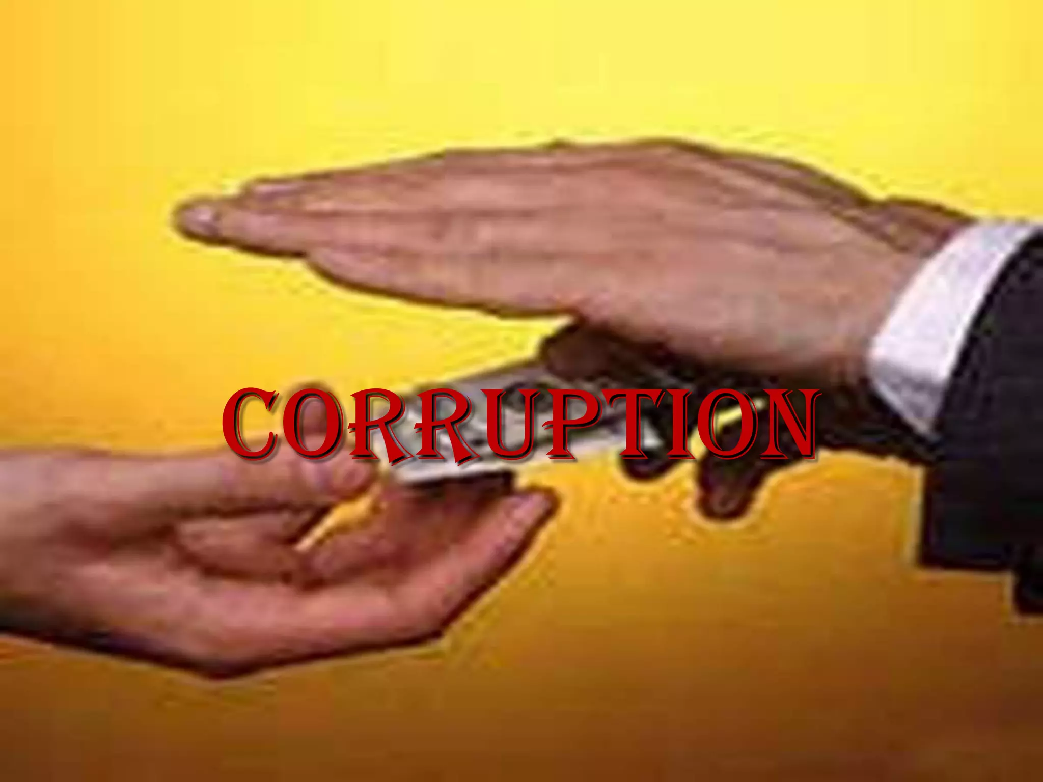 Corruption ppt | PPTX