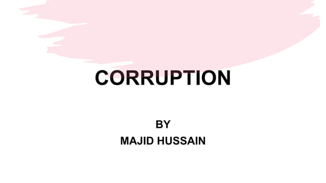 Corruption ppt | PPT