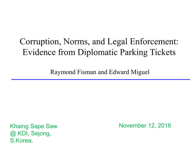 Corruption, Norms, and Legal Enforcement: Evidence from Diplomatic ...