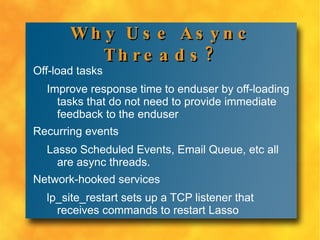 Asynchronous Threads in Lasso 8.5 | PPT