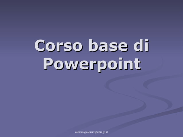 Corso Base Di Powerpoint | PPT