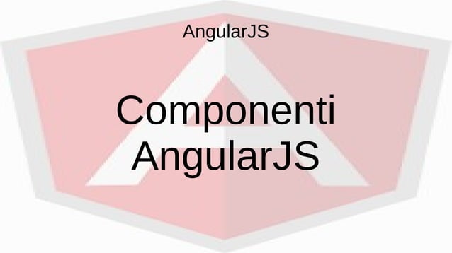 Corso angular js componenti | PPT