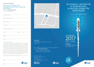 Sicurezza e semplicità in Endodonzia: la tecnica single file ...