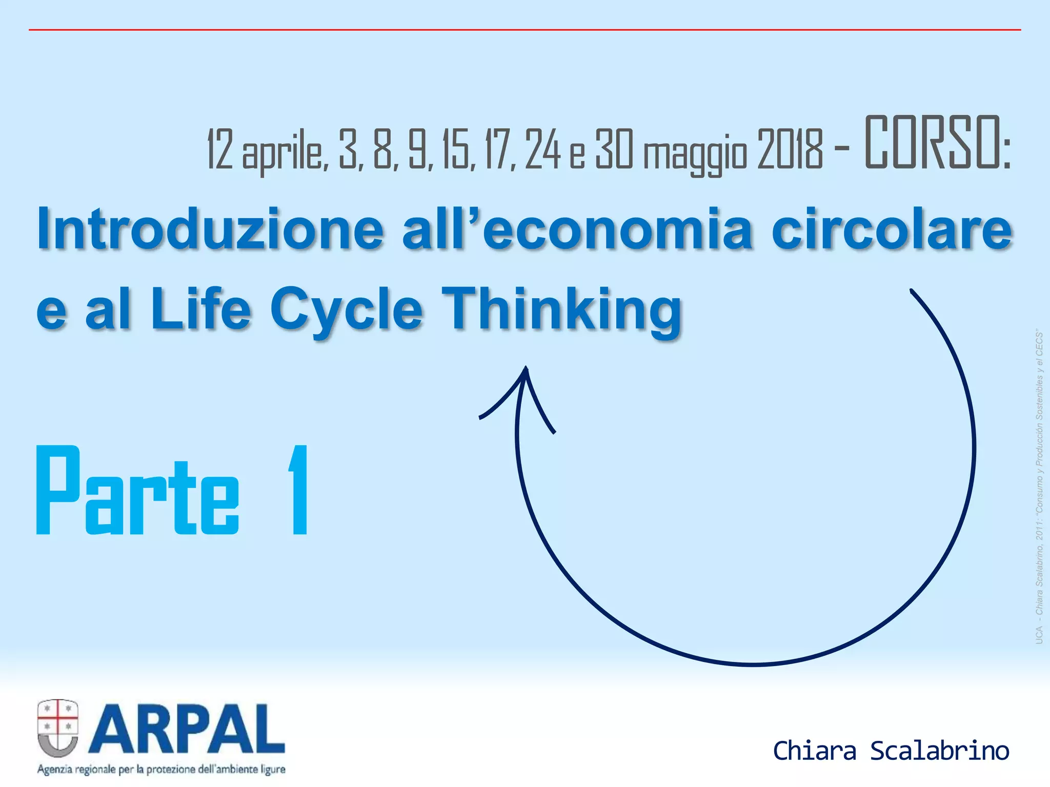 “Introduzione all’Economia Circolare e al Life Cycle Thinking ...