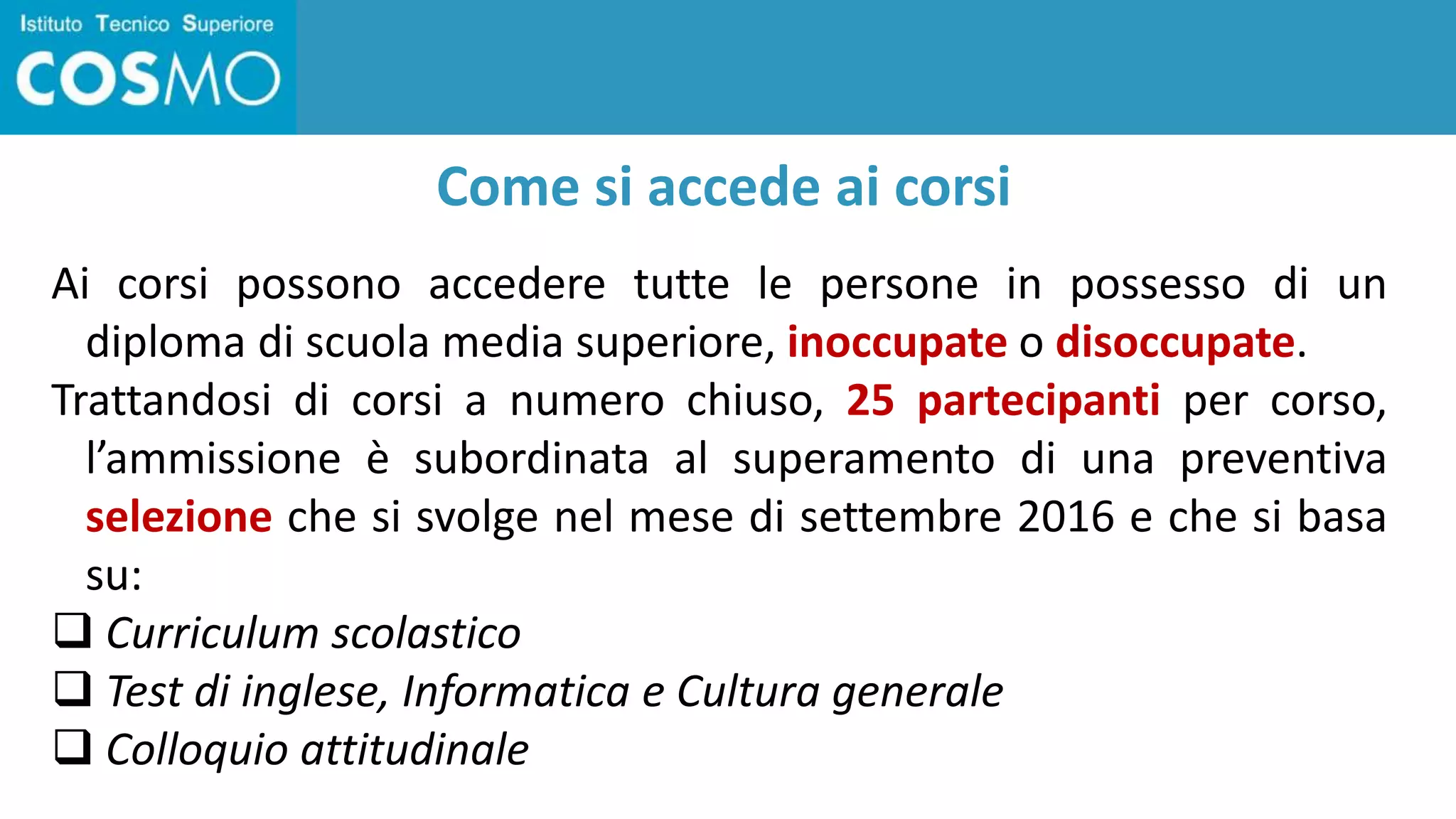 Corso ITS Cosmo Occhialeria | PPTX