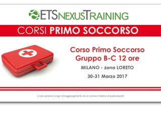 Corso primo soccorso marzo 2017 | PDF