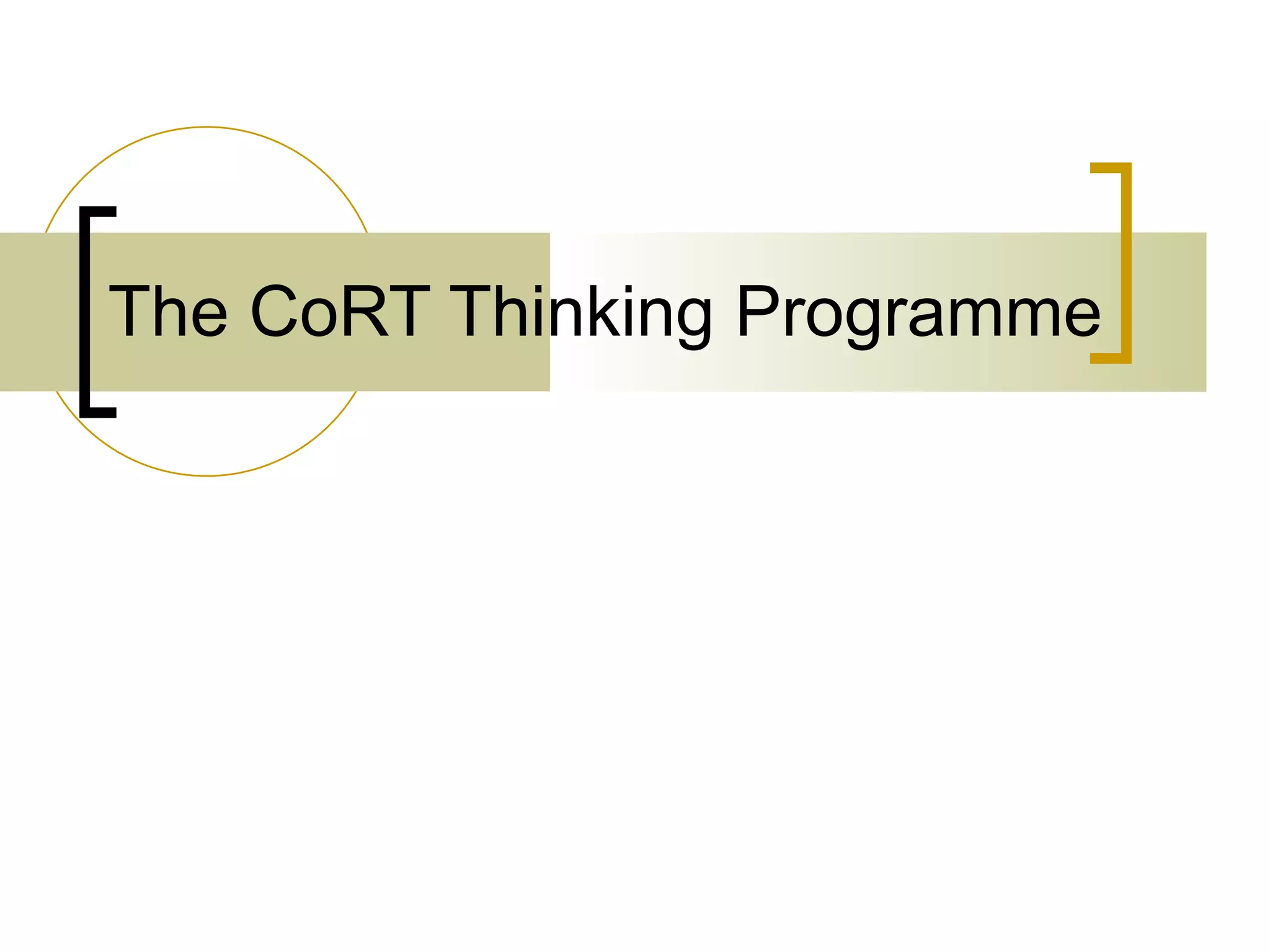The CoRT thinking programme | PPT