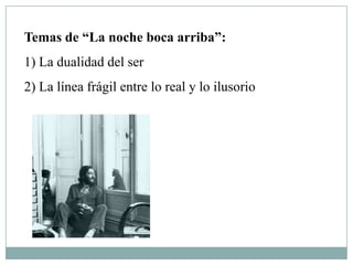 Julio Cortazar - La noche boca arriba | PPTX