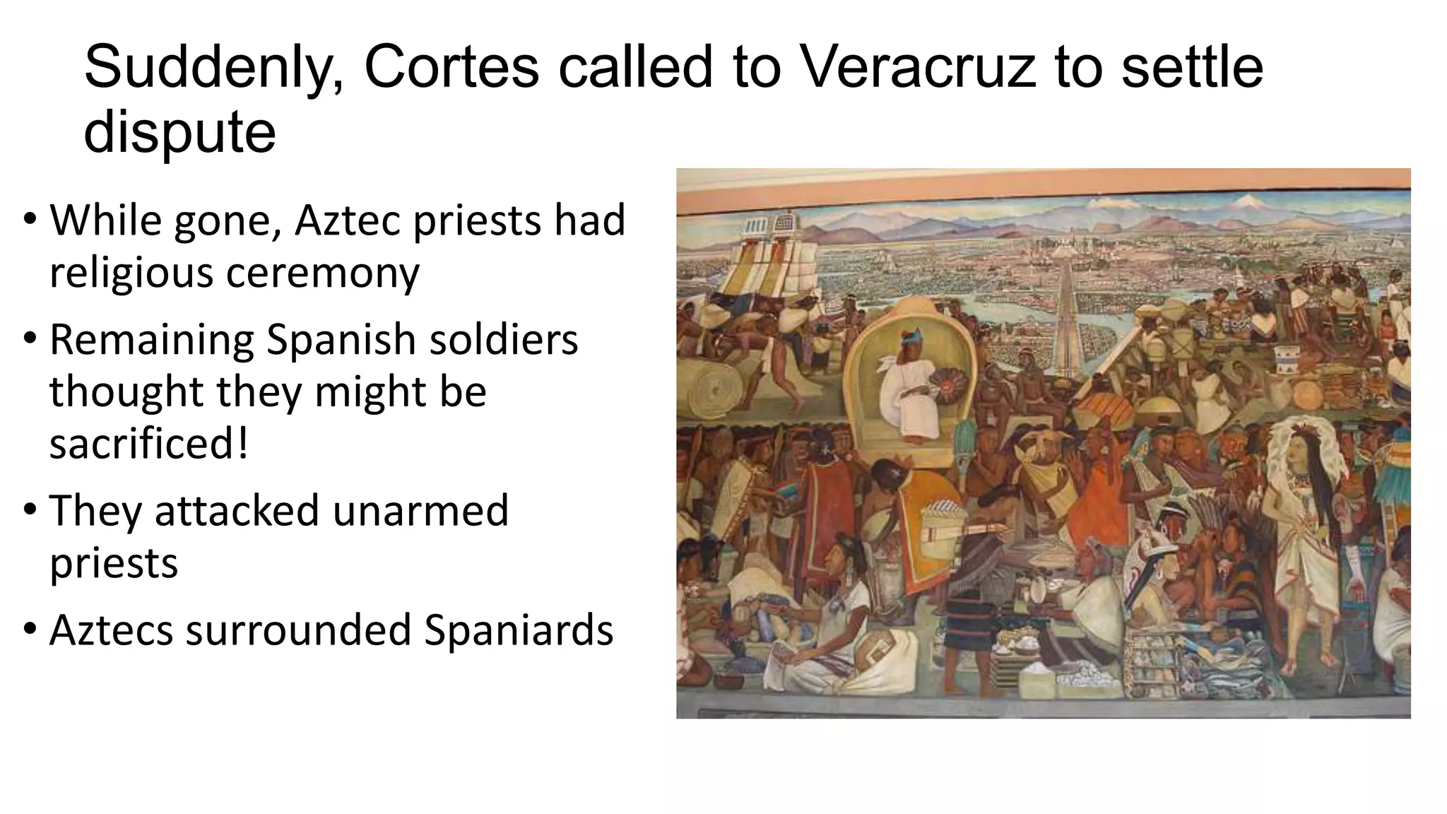 Cortes finds aztecs | PPTX