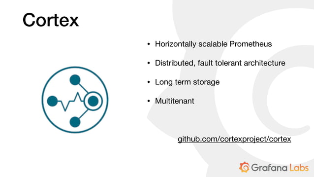 Cortex: Horizontally Scalable, Highly Available Prometheus | PPT Cortex: Horizontally Scalable, Highly Available Prometheus | PPT