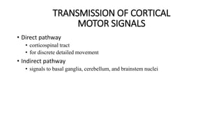 CORTICAL AND BRAINSTEM CONTROL OF MOTOR FUNCTION by prof charles.pptx