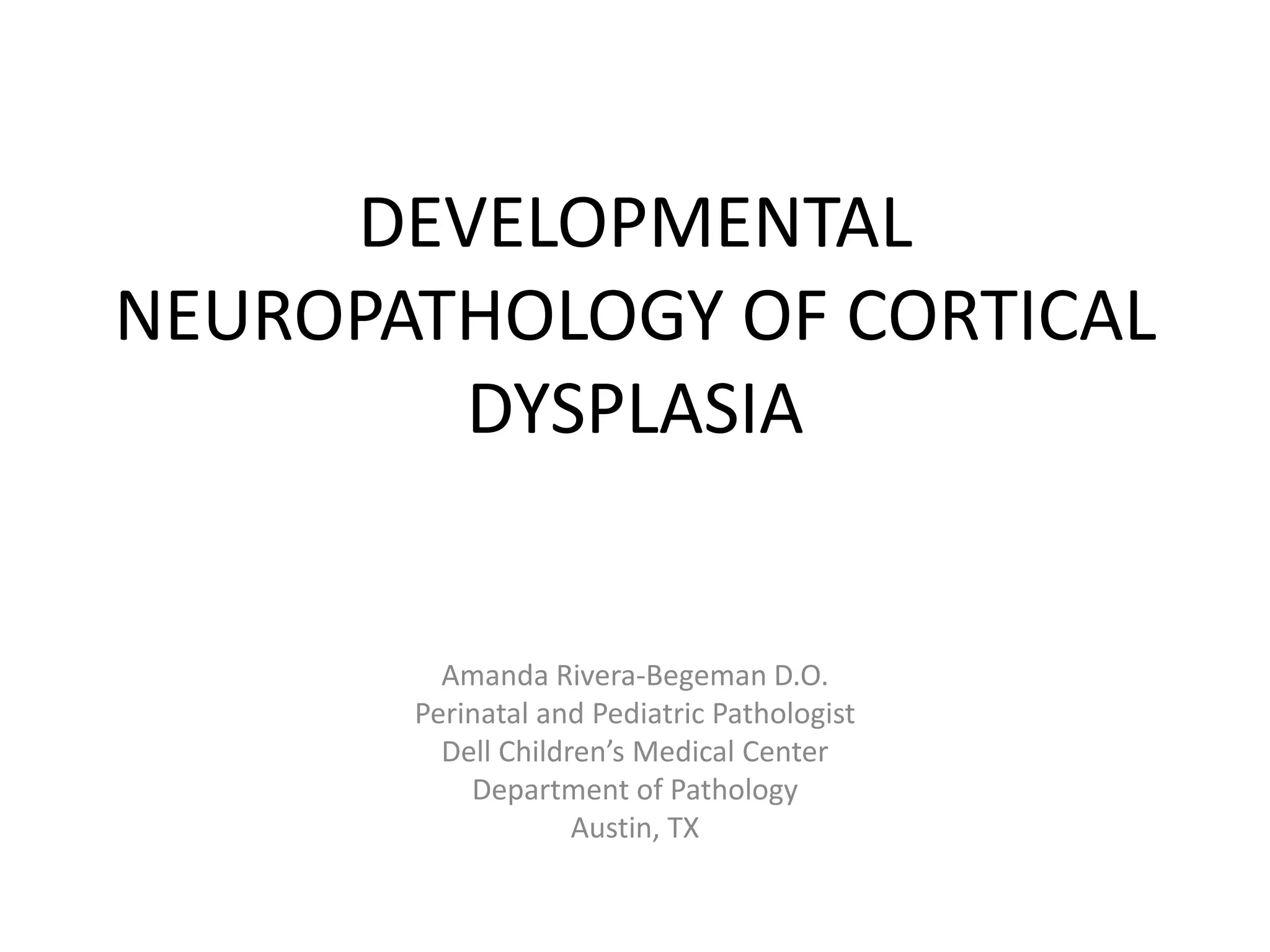 Cortical dysplasia | PPTX