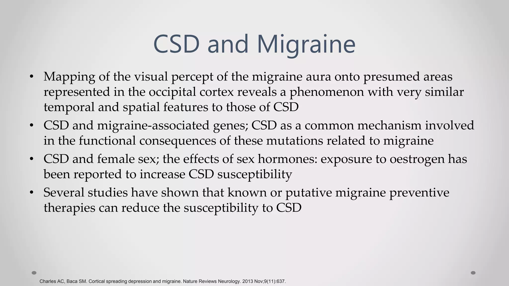Cortical Spreading Depression and Migraine | PPTX