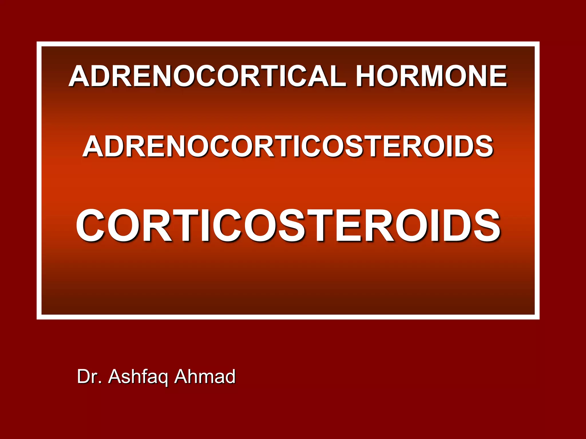 Pharmacology (Corticosteroids Lecture) | PPSX