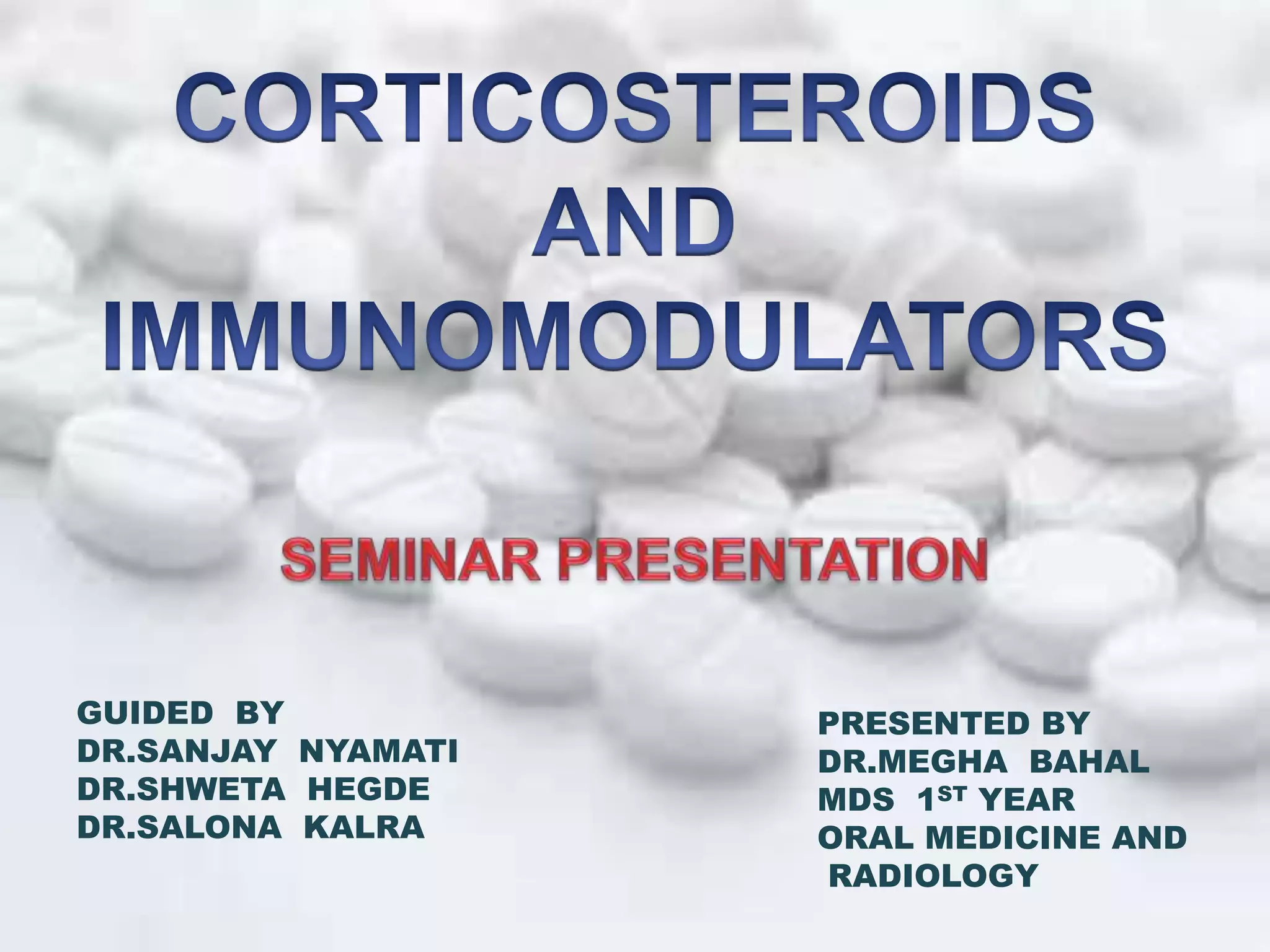 Corticosteroids + immunomodulators | PPTX