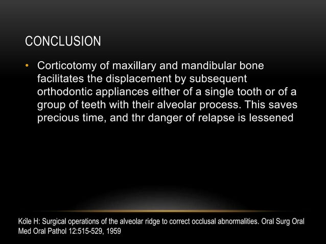 Corticotomy for Rapid Acceleration | PPTX | Dental Health | Diseases ...