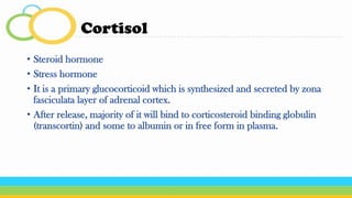 Cortisol- Synthesis, Regulation, Physiological actions, Disorders I ...