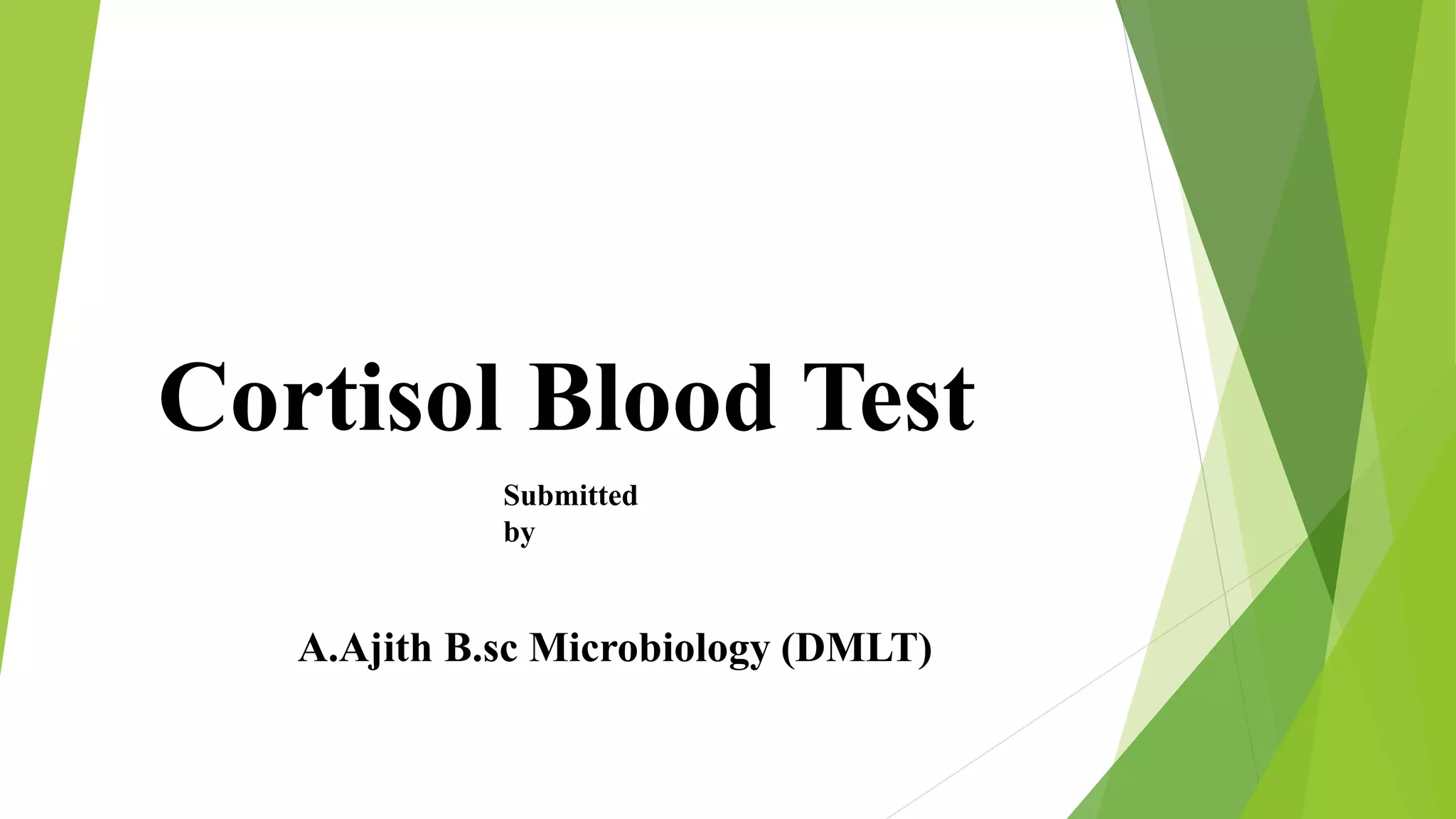Cortisol Blood Test | PPTX