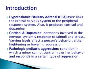 Cortisol, dopamine, aggression presentation | PDF