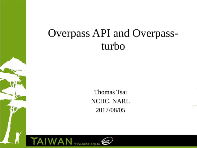 Overpsss API / Overpass-Turbo | PPT