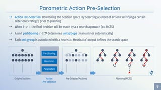 CoSECiVi 2020 - Parametric Action Pre-Selection for MCTS in Real-Time ...