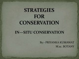 In-situ conservation | PPTX
