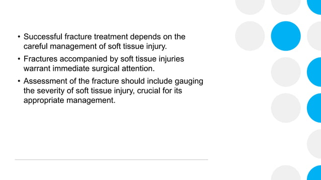 Close soft tissue injuries in fractures.pptx