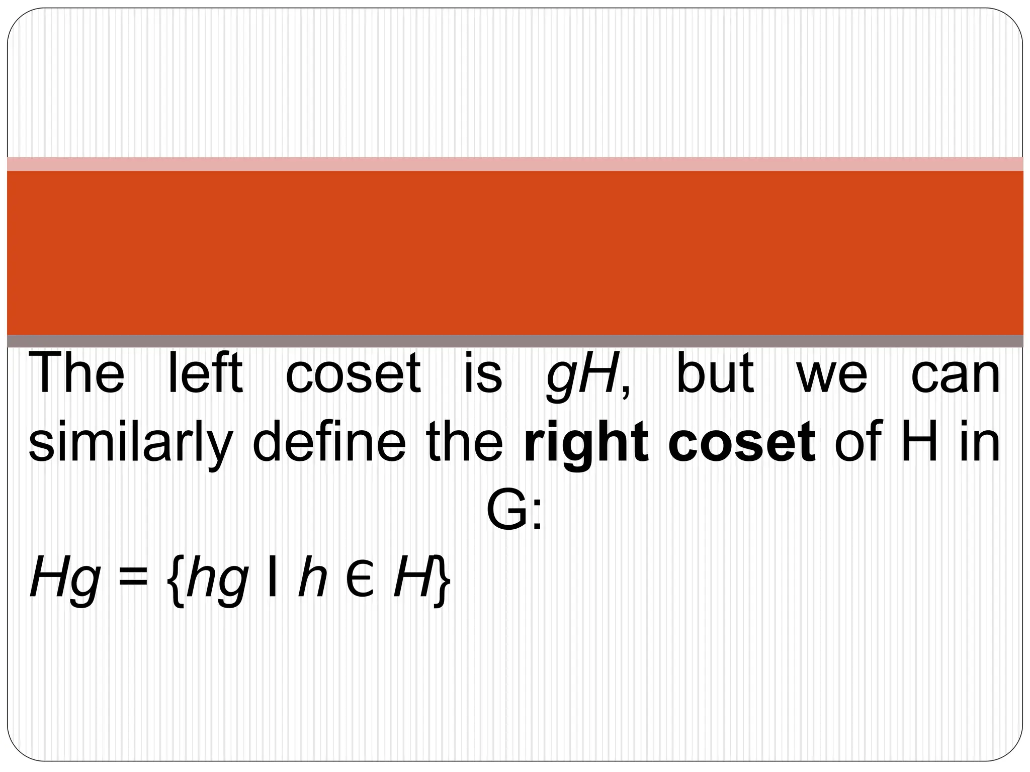 COSETS AND LAGRANGE’S THEOREM REPORT.pptx