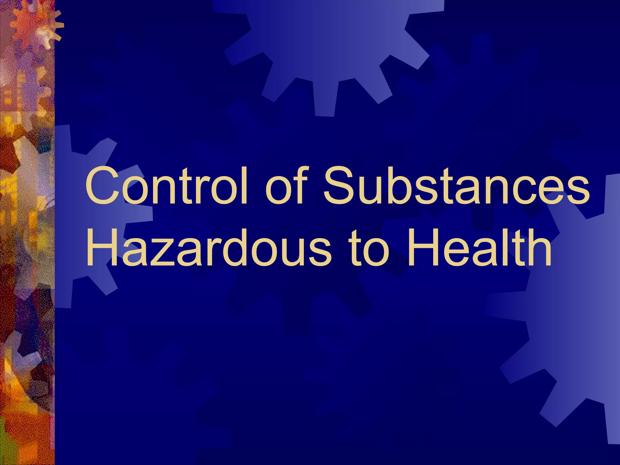 Control of Substances Hazardous to Health | PPT