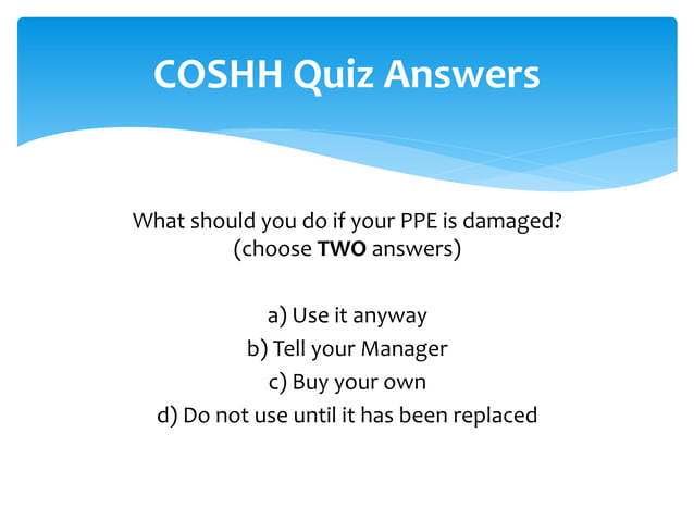 Coshh training stage 2 2014 | PPTX | First Aid | Injuries