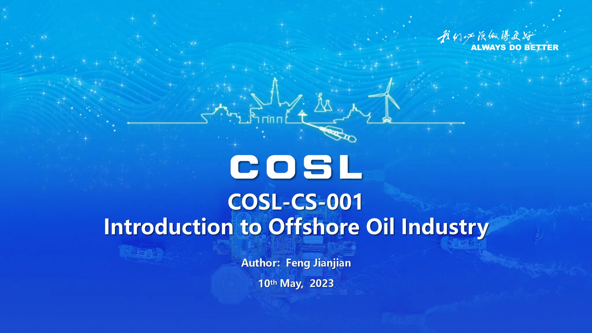 COSL-CS-001 Introduction to Offshore Oil Industry.pdf