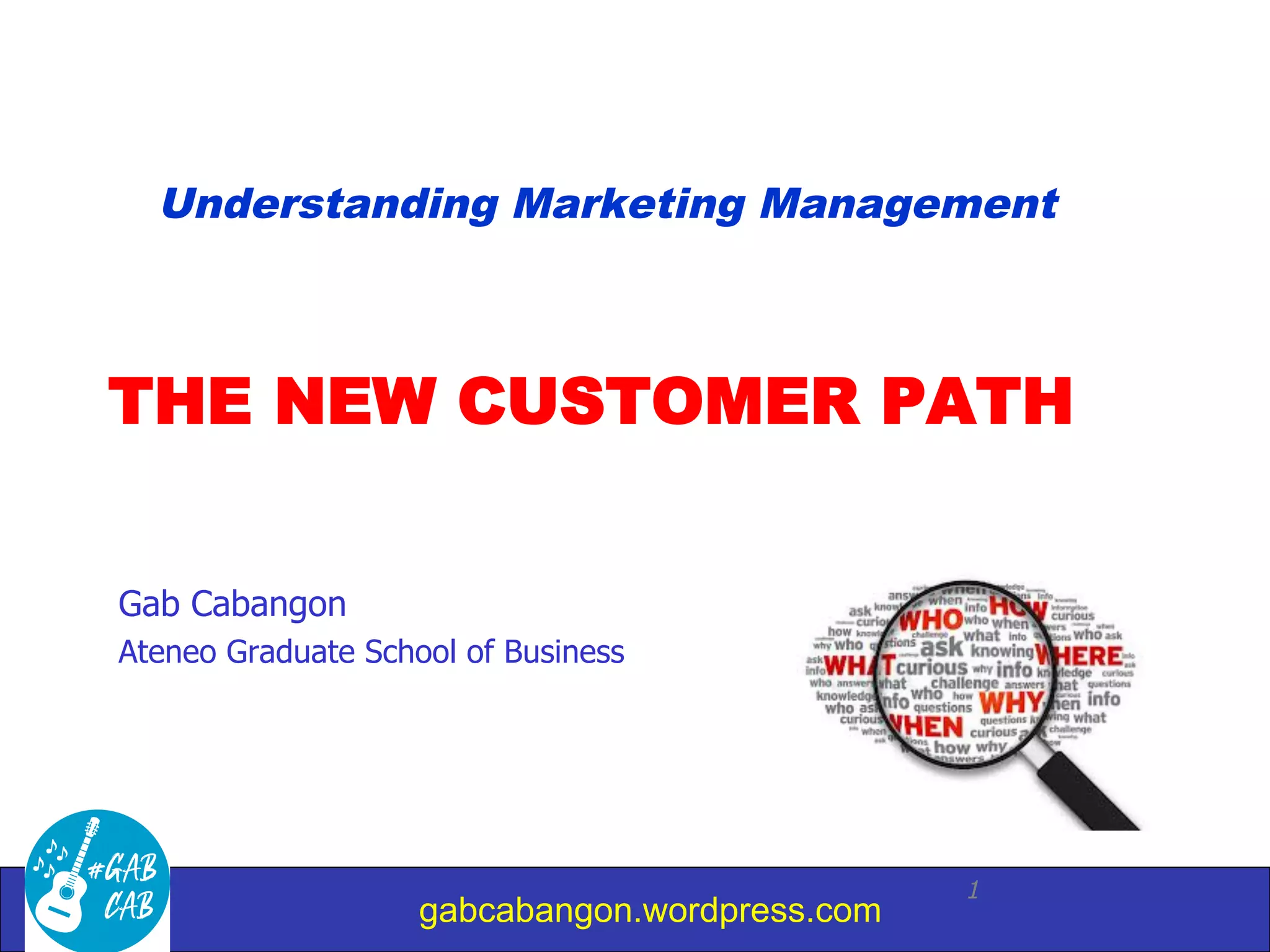 Chapter V: The New Customer Path (DigiMa Presentation by Gab Cabangon ...