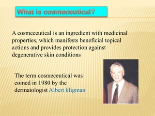 Cosmeceutical | PPTX