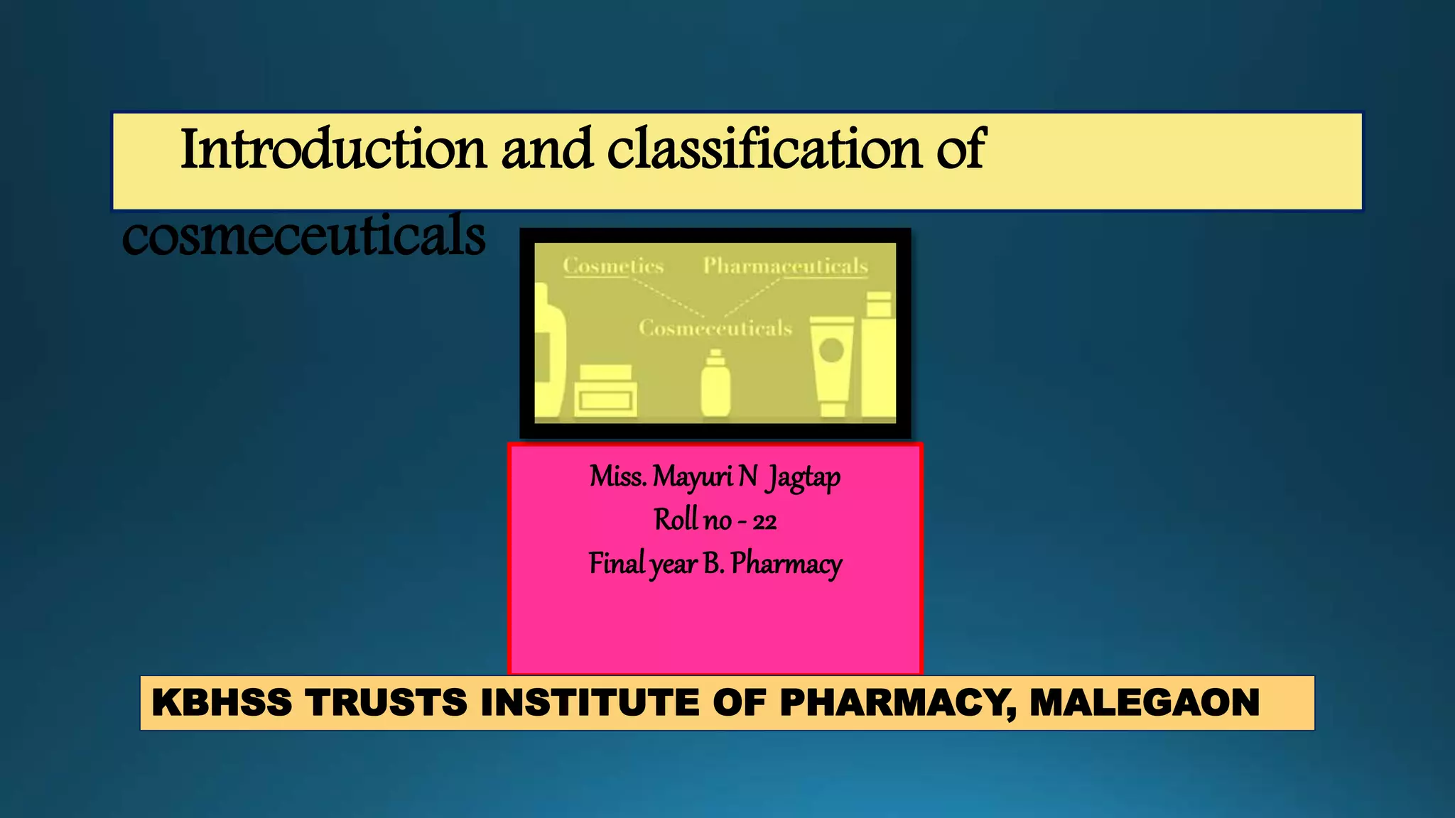 Cosmeceuticals | PPTX