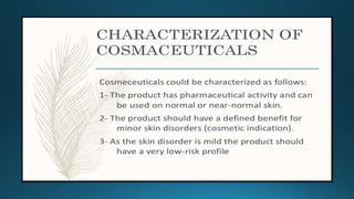 Cosmeceuticals | PPTX