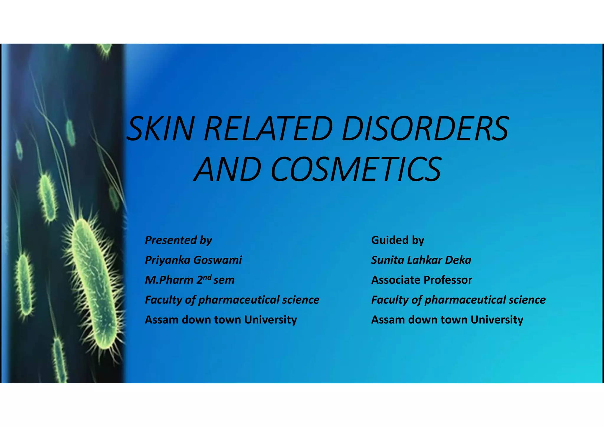 SKIN RELATED DISORDERS AND COSMETICS | PDF