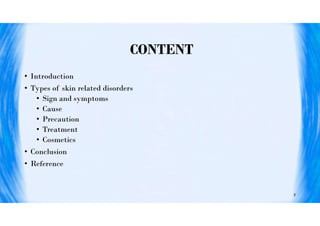 SKIN RELATED DISORDERS AND COSMETICS | PDF