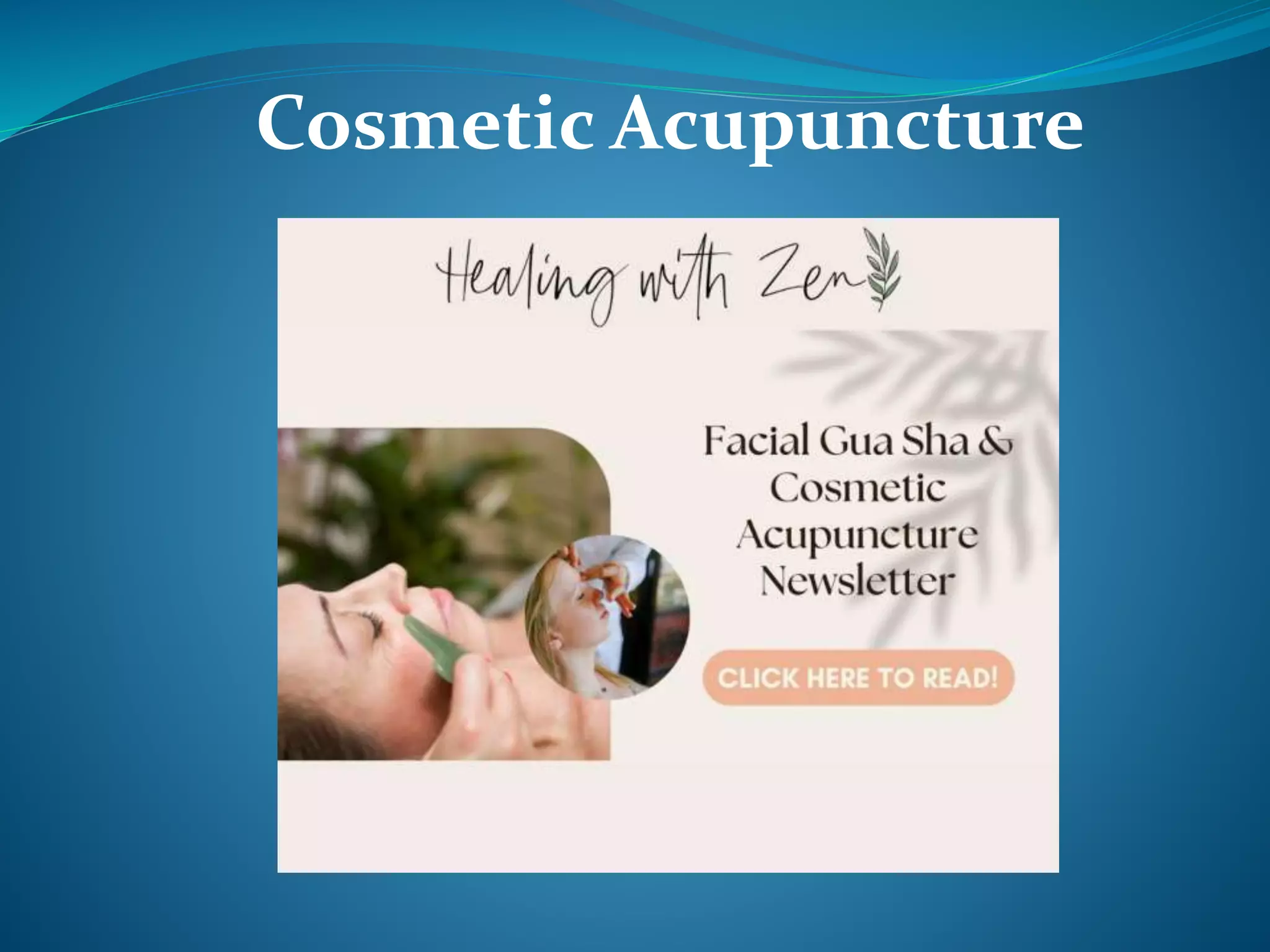 Cosmetic Acupuncture | PPTX