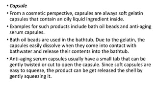 cosmetic dosage formeffufuggehfsbfkfkjs.pptx