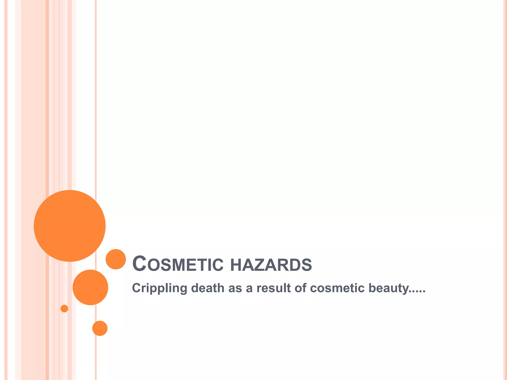 Cosmetic hazards 1 | PPTX