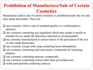 Regulatory provision related to manufacture of cosmetic | PPTX
