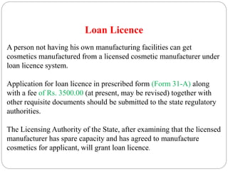 Regulatory provision related to manufacture of cosmetic | PPTX
