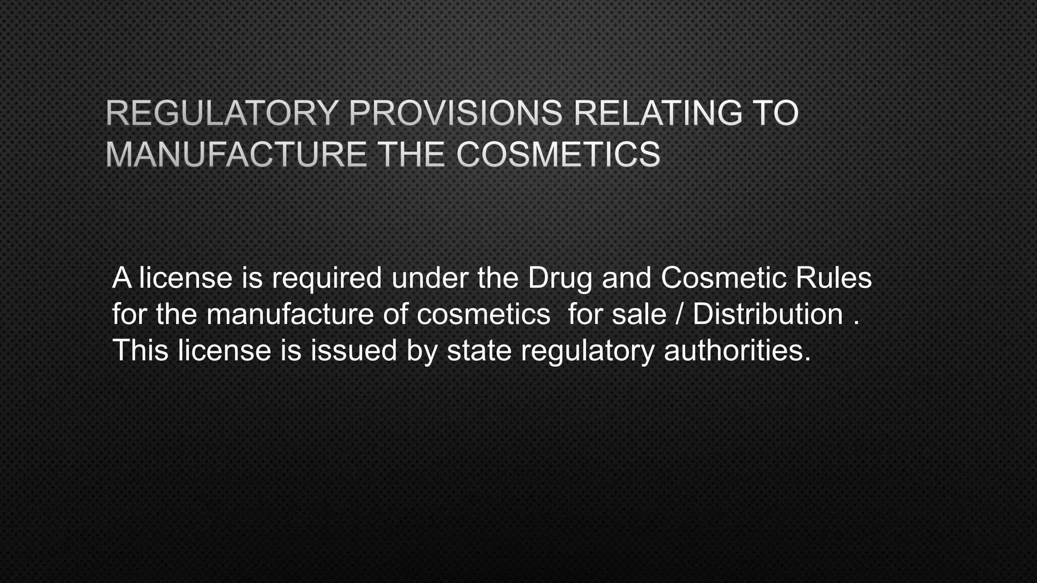 Regulatory provisions related to cosmetics | PPTX