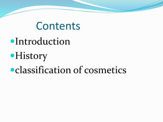Cosmetics | PPTX | Skin and Dermatology | Diseases and Conditions