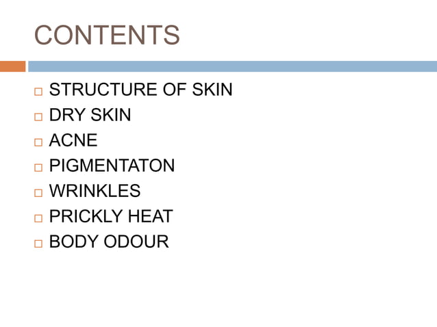 Cosmetics STRUCTURE OF SKIN and skin related problems like dry skin ...