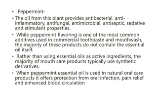 cosmetics herbal ingredients used in skin and oral care | PPTX