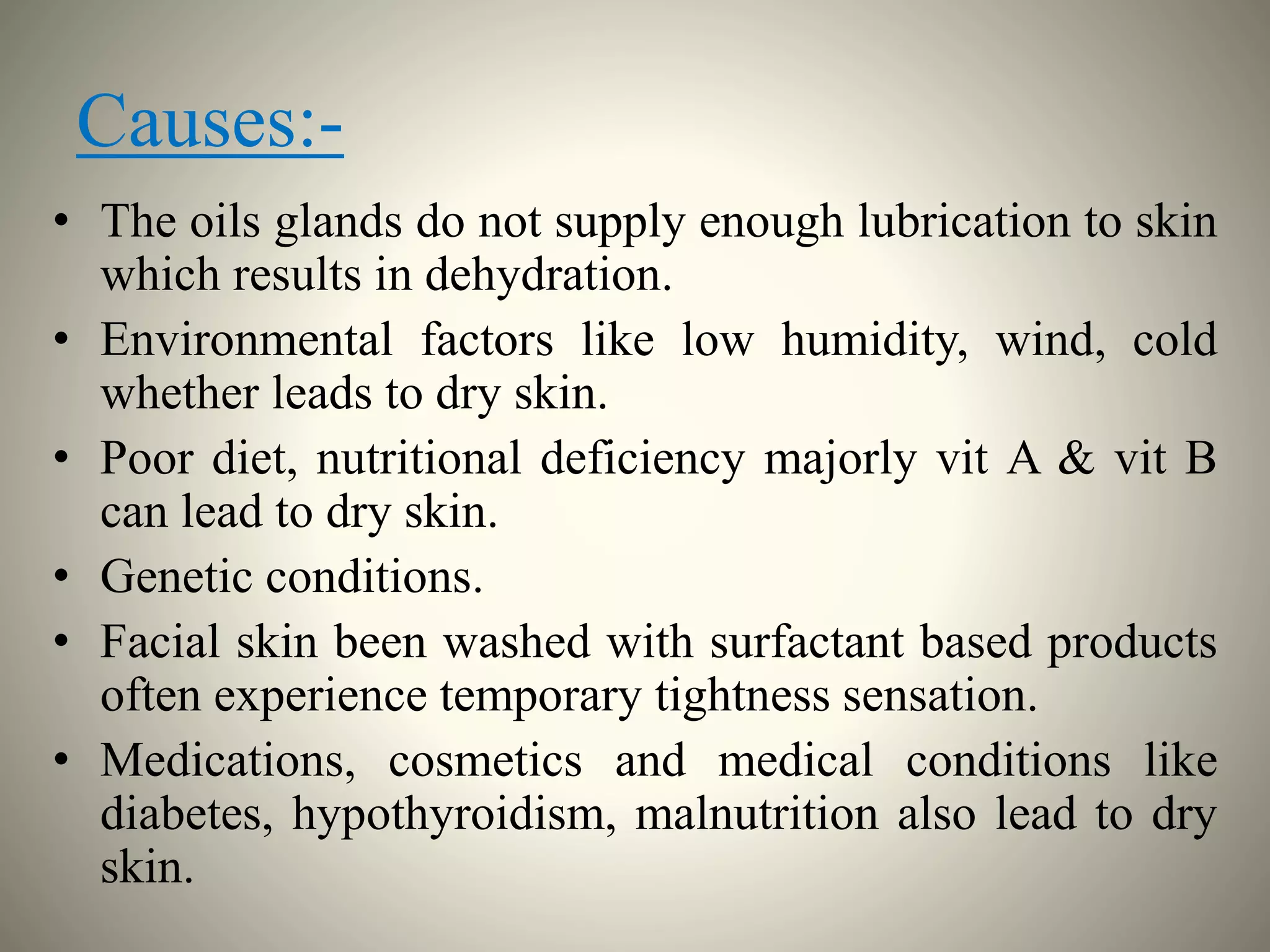 Structure of skin relating to problems like dry skin, acne vulgaris ...