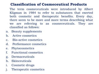 Cosmetic Science Introduction and Classification .pptx