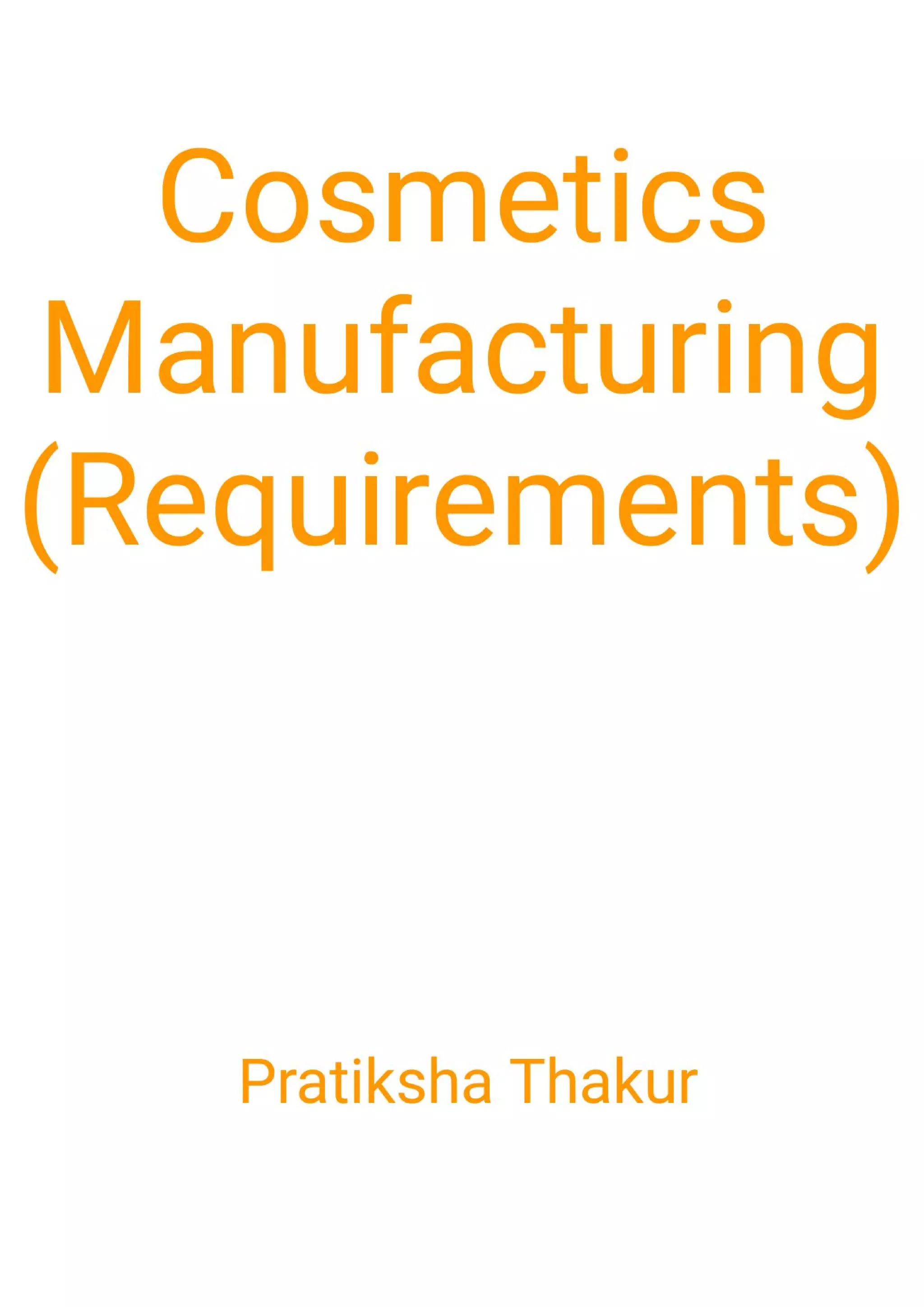 Cosmetics Manufacturing (Requirements) | PDF