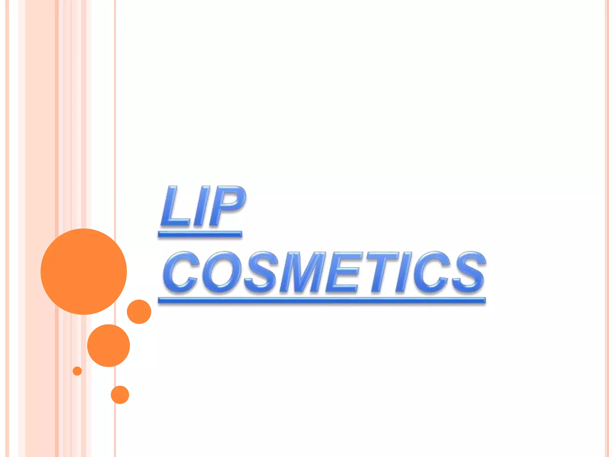 COSMETICS CLASSIFICATION By Tannu Saini | PPTX